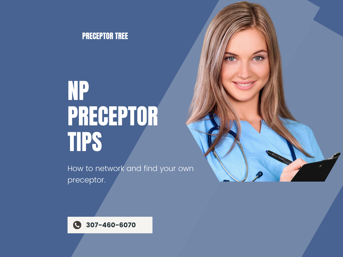 Tips for Finding NP Preceptors - PRECEPTOR TREE - Find NP Preceptors ...